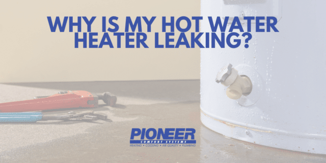 Water Heater Leaking? Here's Why Most Hot Water Heaters Leak